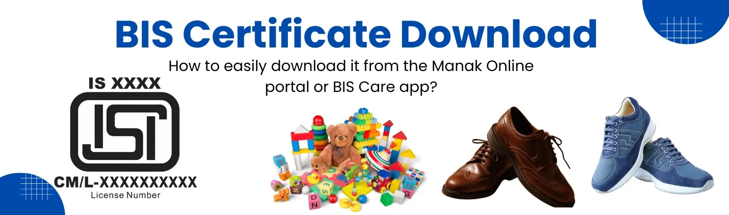BIS Certificate Download – How to easily download it from the Manak ...